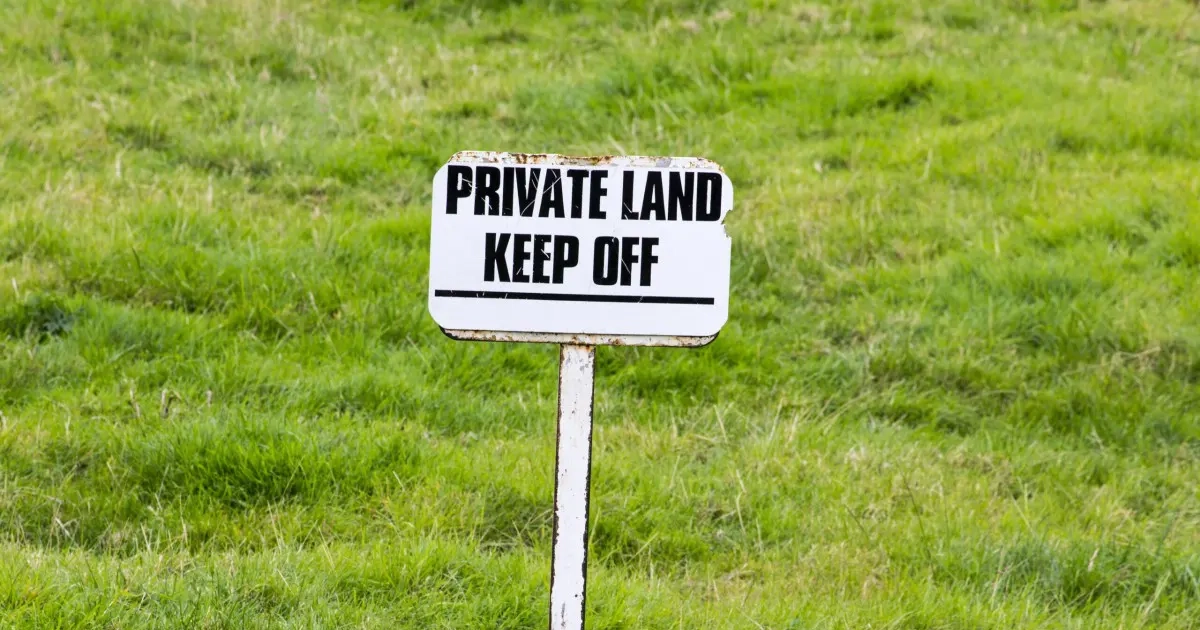 How To Keep Your Land Private | Land For Sale
